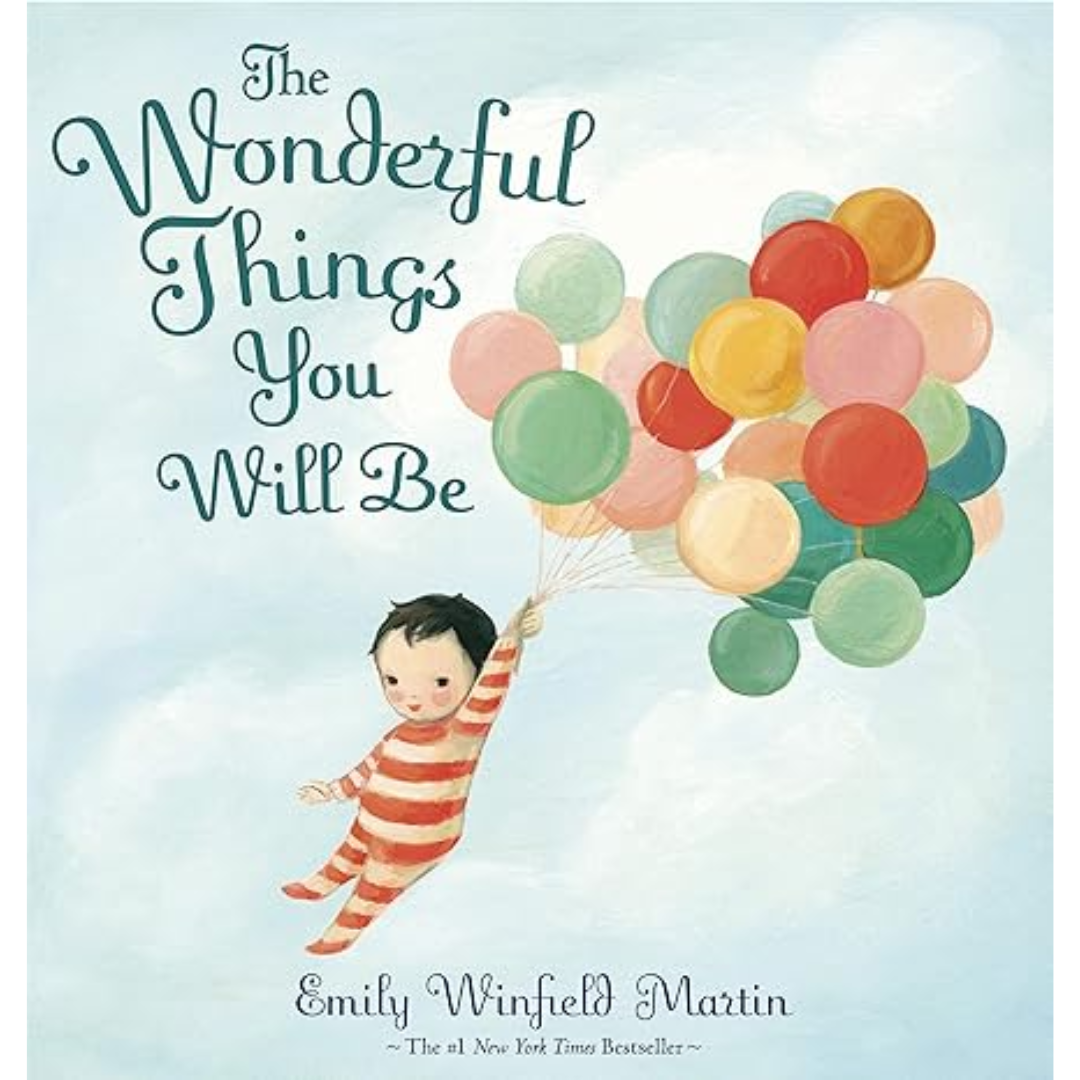 The Wonderful Things You Will Be | Inspire Uplift