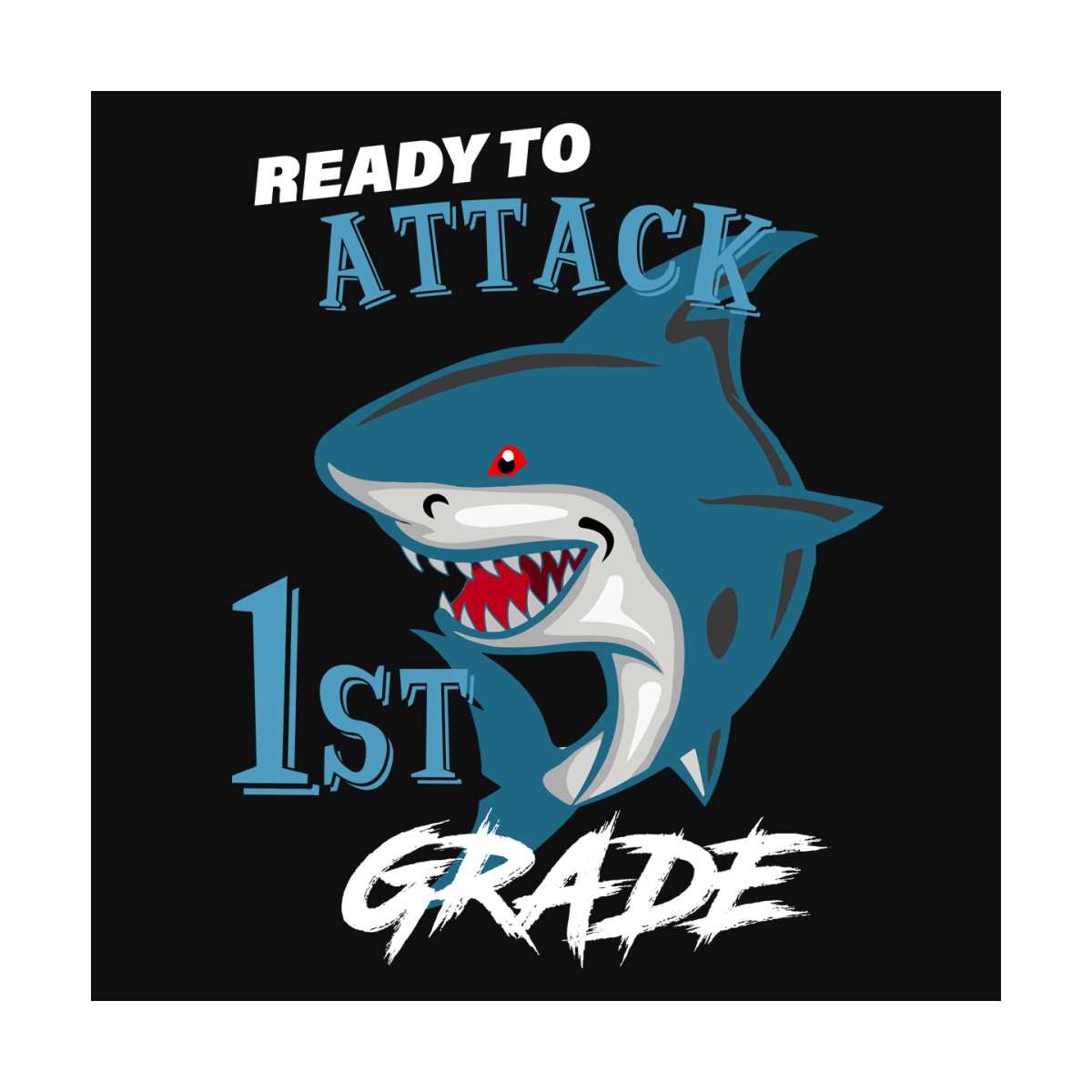 Ready To Attack 1st Grade, Baby Shark Svg, Birthday Baby Sha - Inspire ...