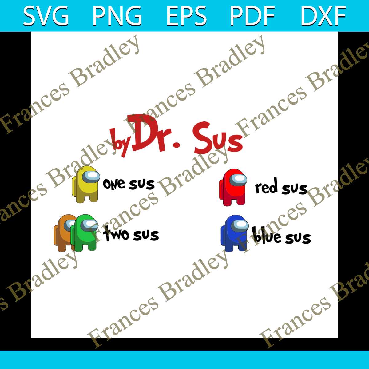Dr Sus Among Us Crewmates Svg, Dr Seuss Svg, Among Us Svg, D | Inspire ...