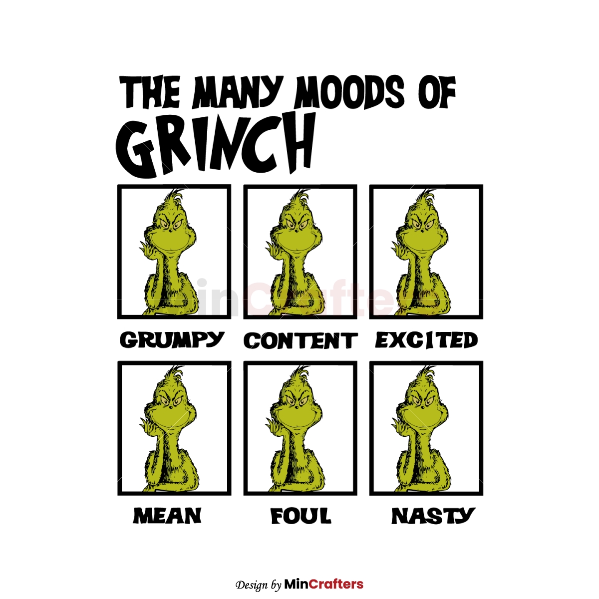 The Many Moods Of Grinch SVG Cutting Digital File - Inspire Uplift