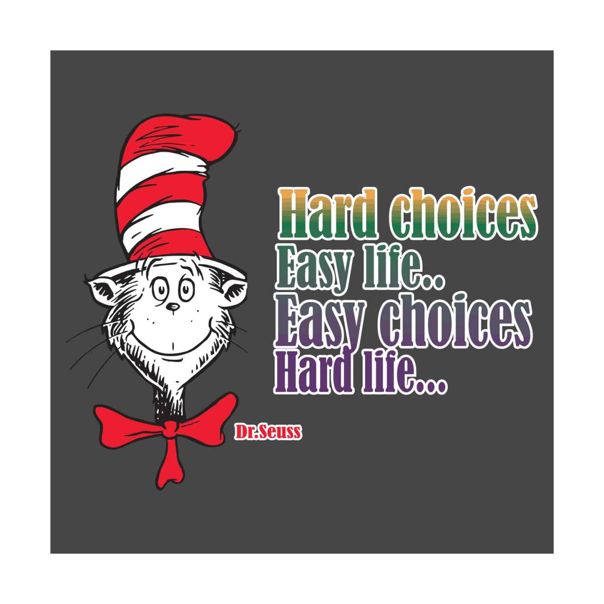 Hard Choice Easy Life Easy Choices Hard Life Svg, Trending S | Inspire ...