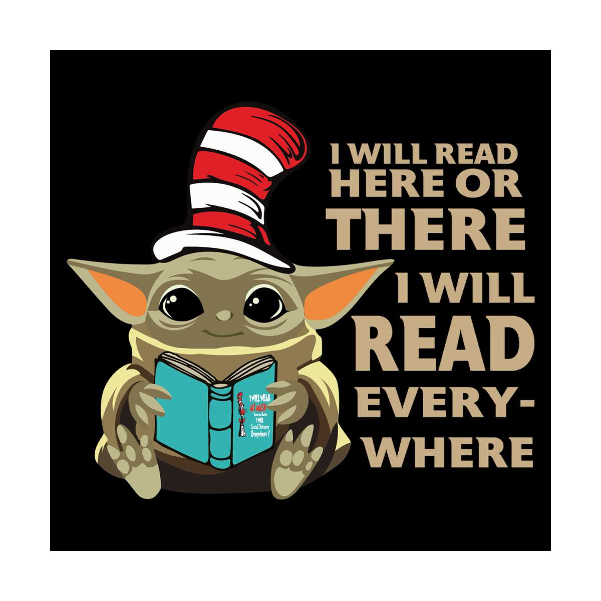 I Will Read Here Or There I Will Read Everywhere Svg, Dr Seu | Inspire ...