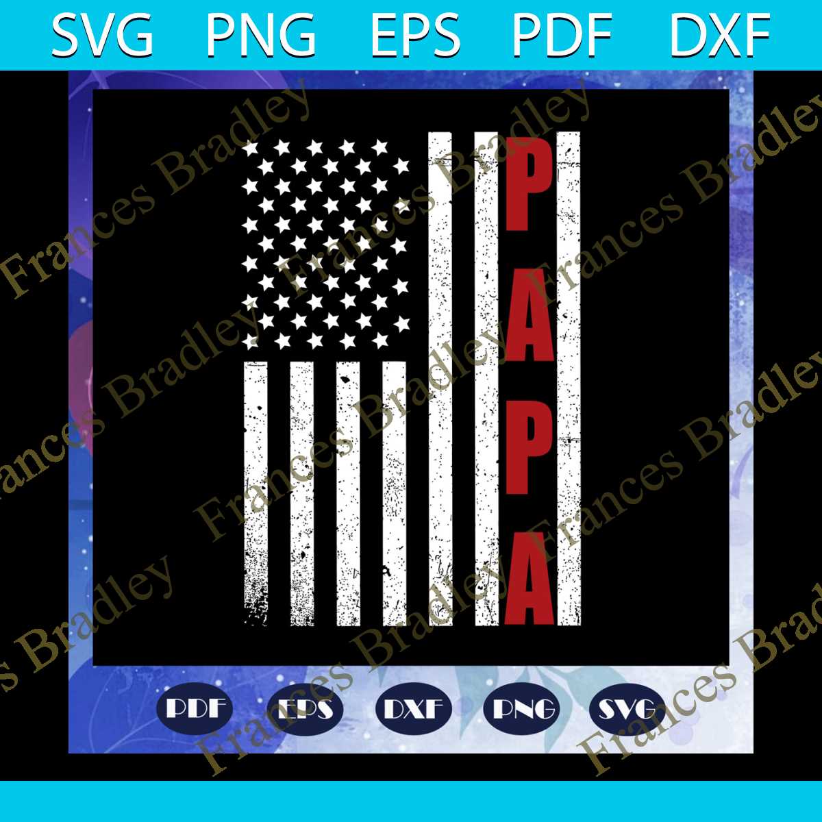 Papa american flag svg, fathers day svg, papa svg, father sv - Inspire ...