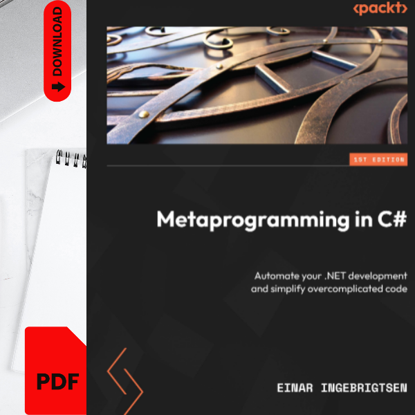 Metaprogramming in C : Automate your .NET development and si | Inspire Uplift