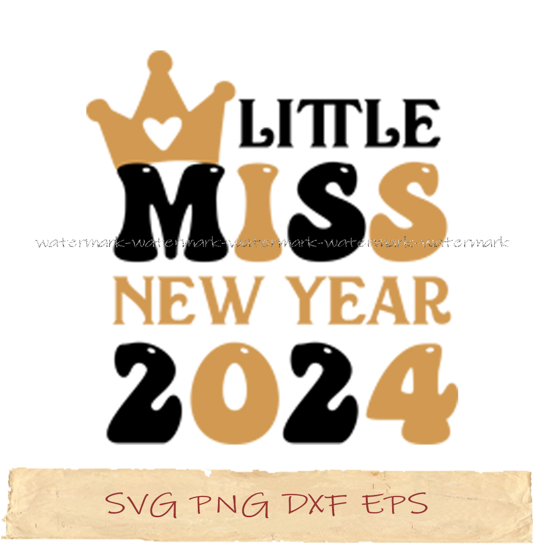 Little miss new year 2024 svg png cricut, file sublimation, - Inspire ... Little miss new year 2024 svg png cricut, file sublimation, - Inspire ...