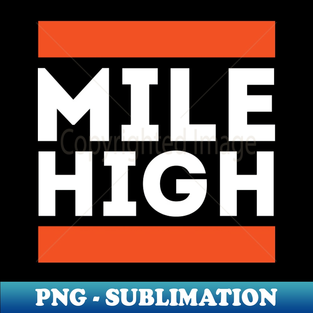 Mile High - Vintage Sublimation PNG Download - Unleash Your - Inspire ...