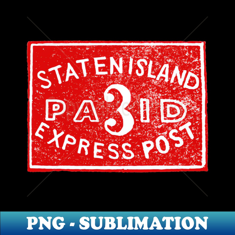 1849 Staten Island Express Post - PNG Transparent Sublimatio | Inspire ...