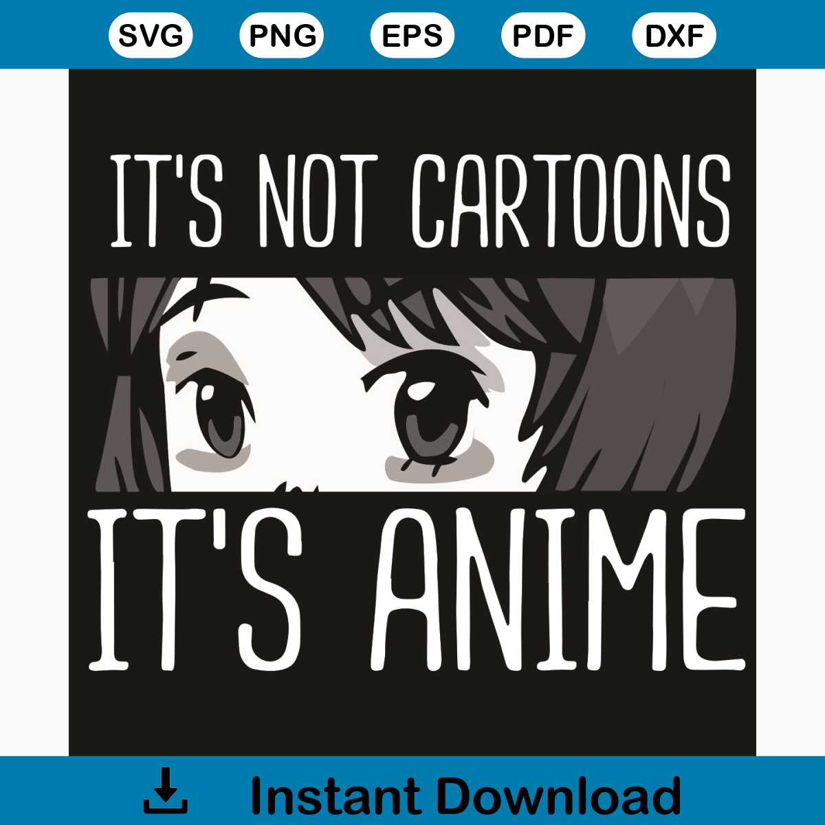 It Is Not Cartoons It Is Anime Svg, Trending Svg, Not Cartoo | Inspire ...