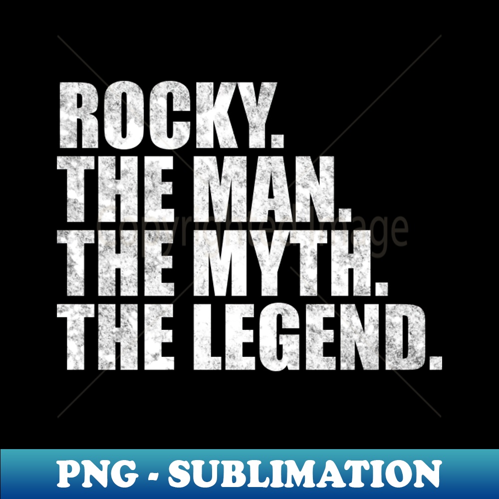 Rocky Legend Rocky Name Rocky given name - Instant Sublimati | Inspire ...