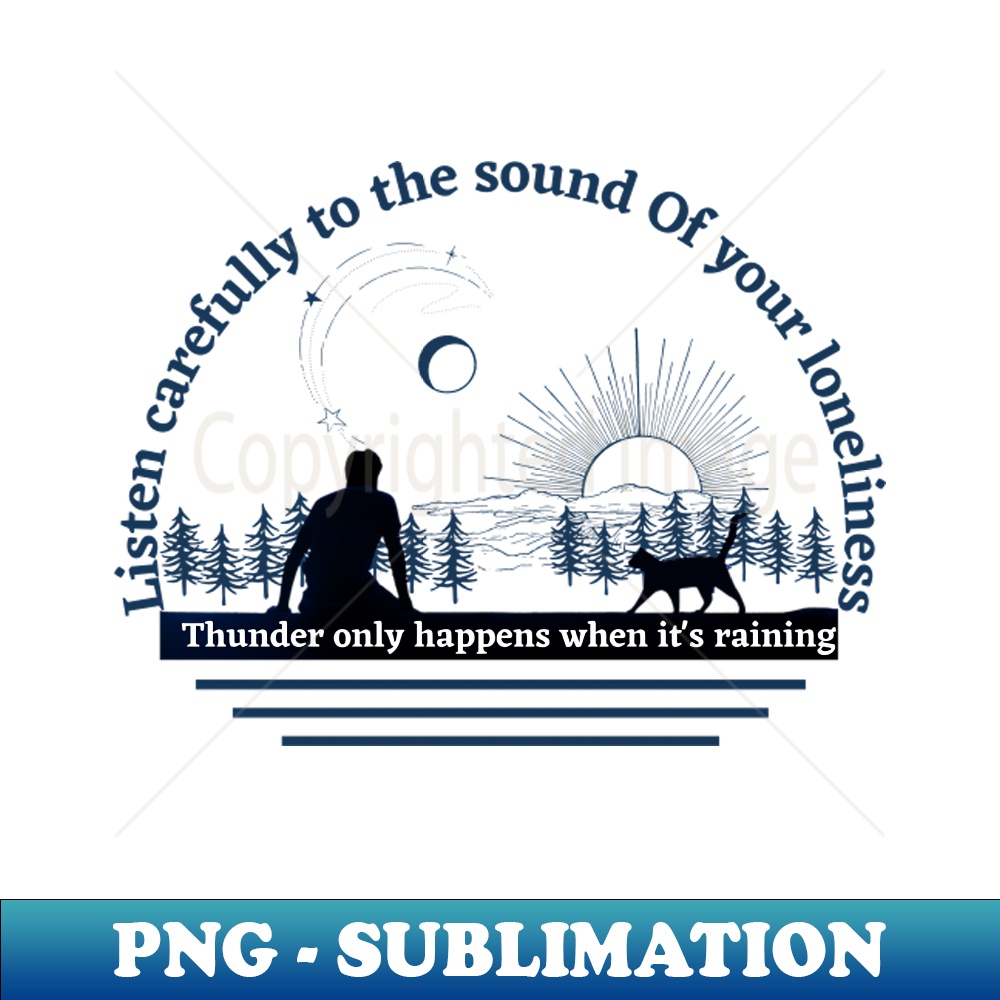Loneliness - PNG Transparent Digital Download File for Subli | Inspire ...