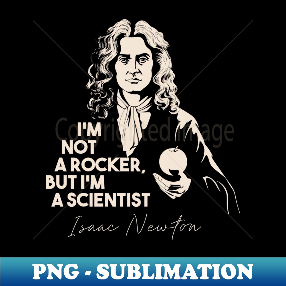 ISAAC NEWTON - PNG Transparent Sublimation Design - Perfect | Inspire ...