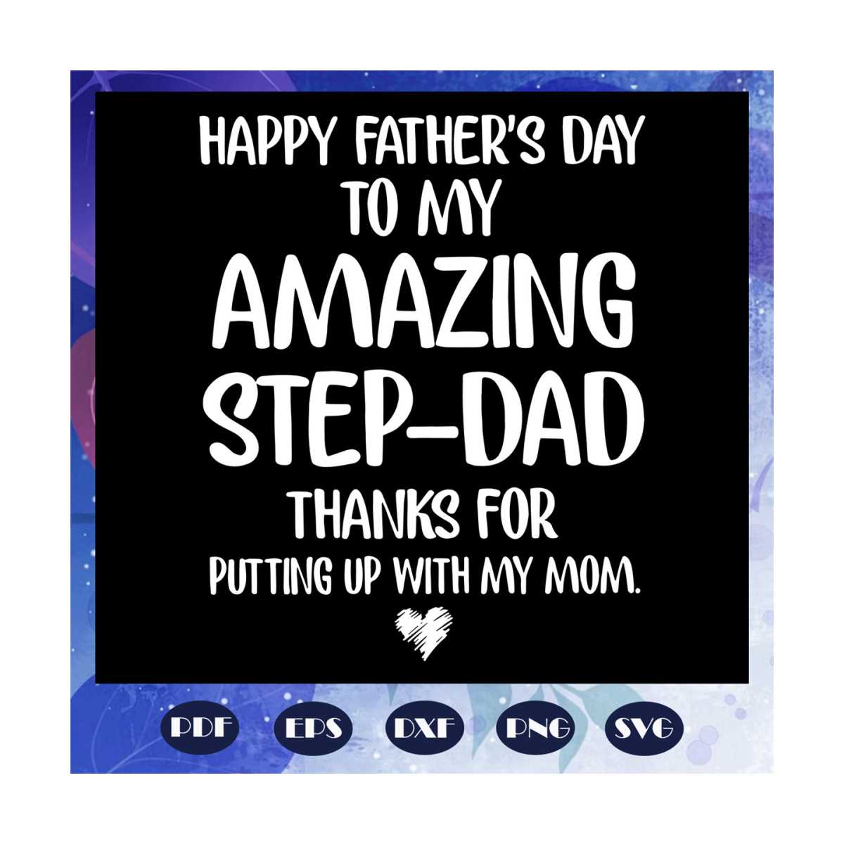 Happy fathers day to my amazy step dad svg, step dad svg, da | Inspire ...
