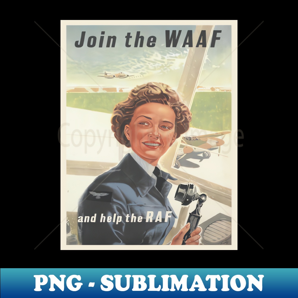 Join the WAAF and help the RAF WW2 Women Female Recruitment | Inspire ...