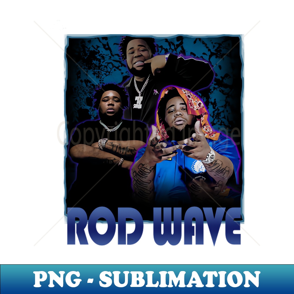 rod wave - Artistic Sublimation Digital File - Bold & Eye-ca | Inspire ...