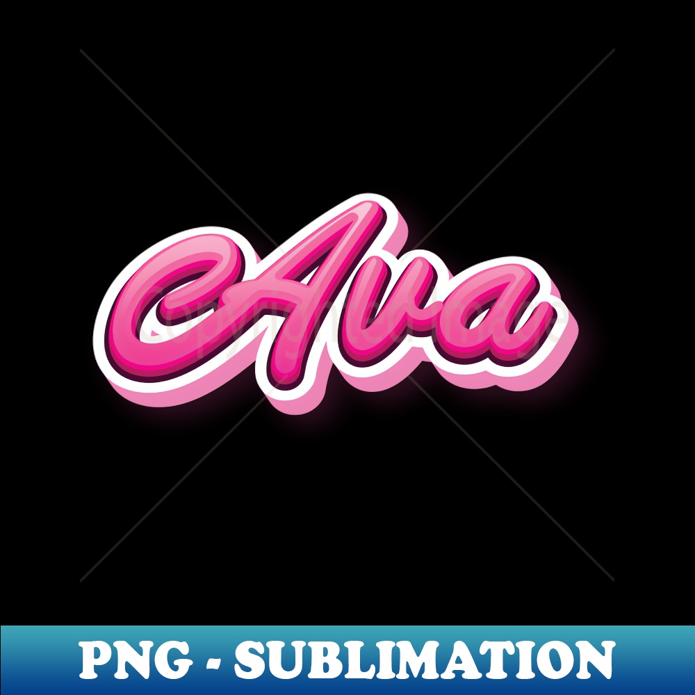 Ava My Name Is Ava - PNG Transparent Sublimation File - Revo | Inspire ...