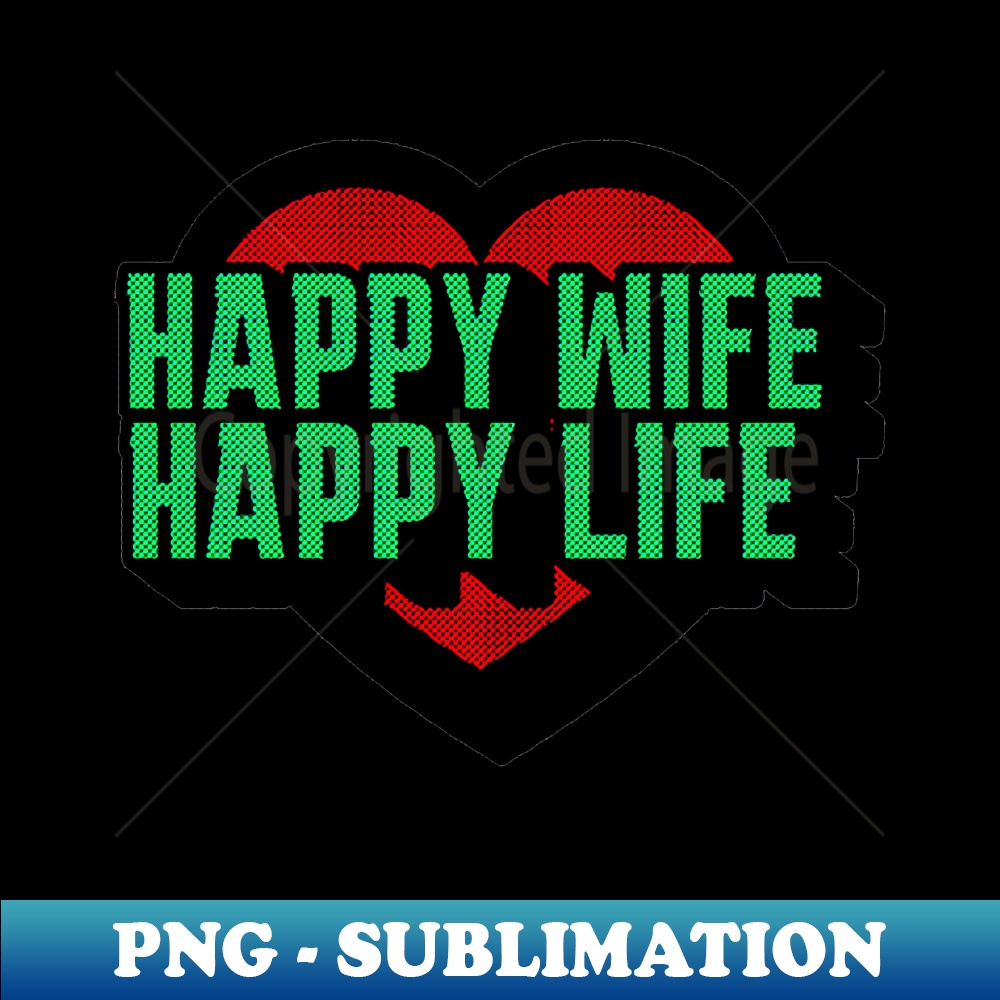 happy wife happy life - Aesthetic Sublimation Digital File - | Inspire ...