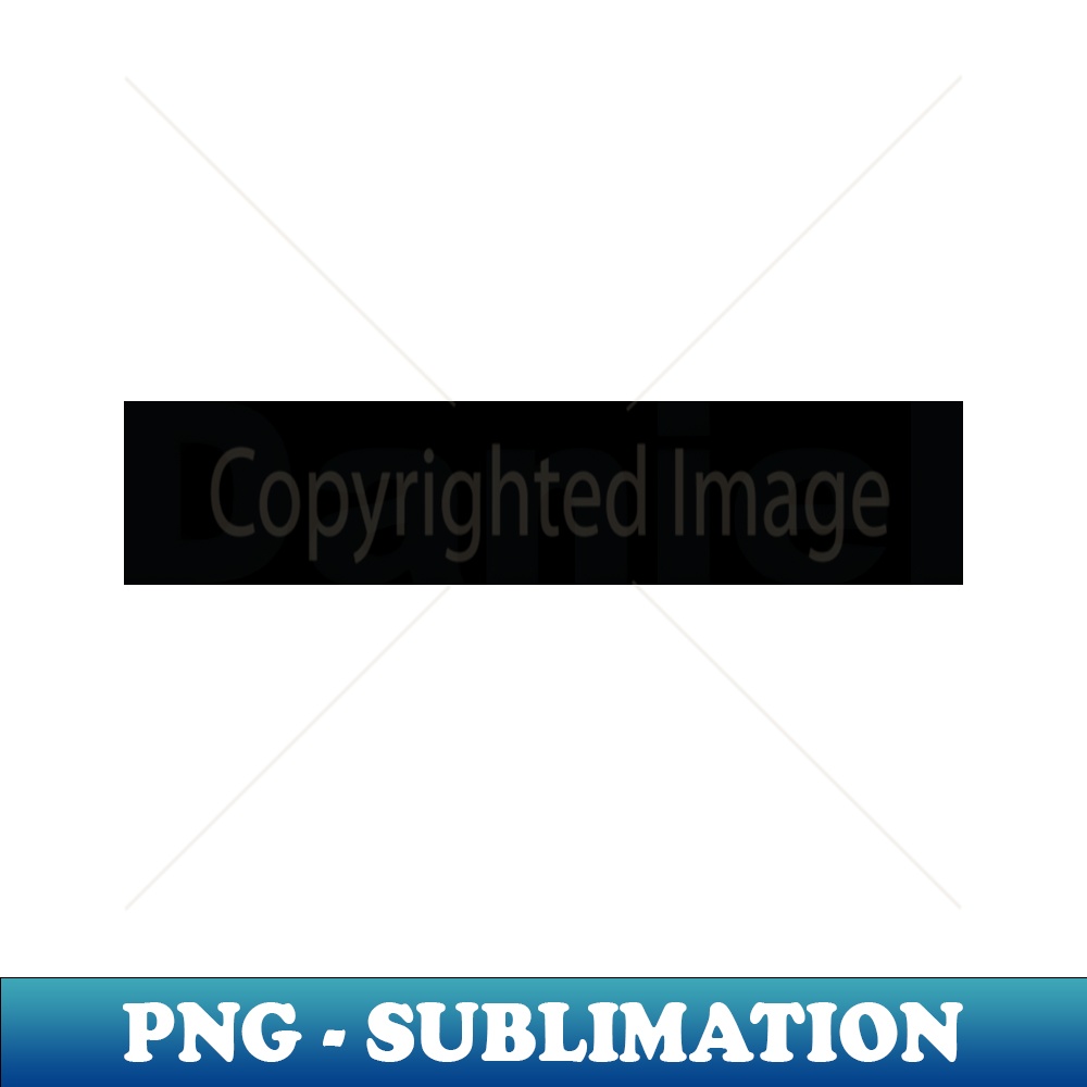 Daniel My Name Is Daniel - Stylish Sublimation Digital Downl | Inspire ...