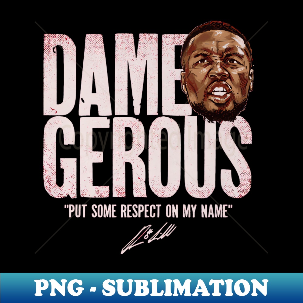 Damian Lillard Portland Dame-gerous - Decorative Sublimation | Inspire ...