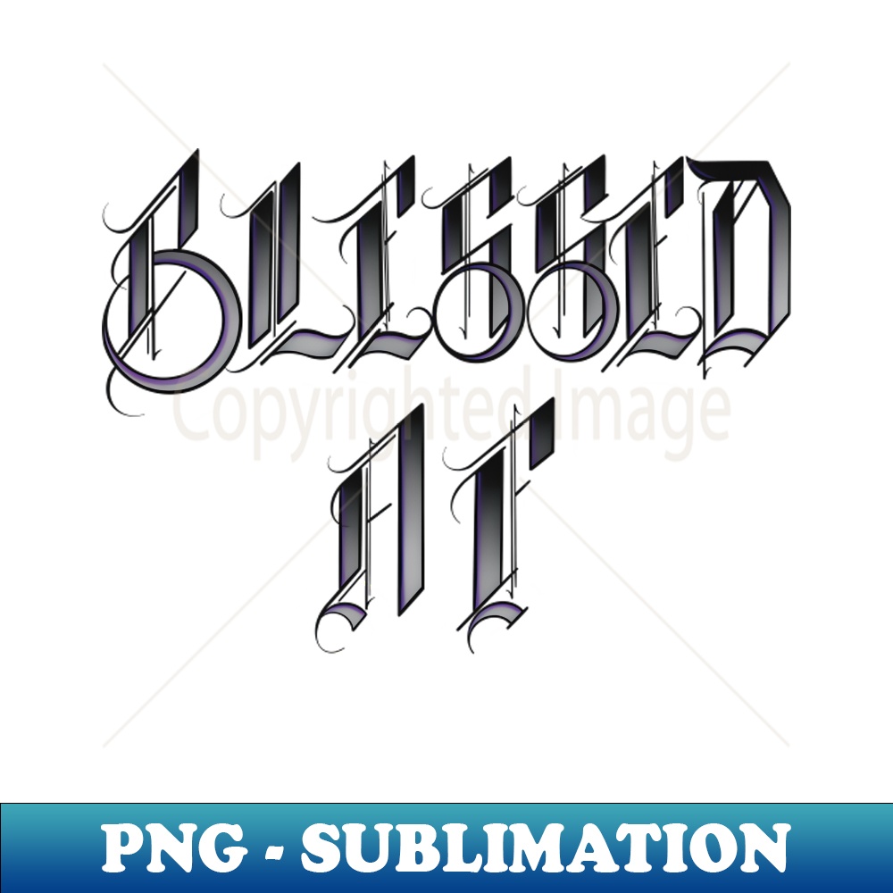 Blessed AF - Exclusive Sublimation Digital File - Capture Im | Inspire ...