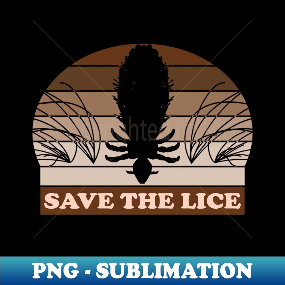 Retro 70s 80s Vintage Save The Lice - Digital Sublimation Do | Inspire Uplift