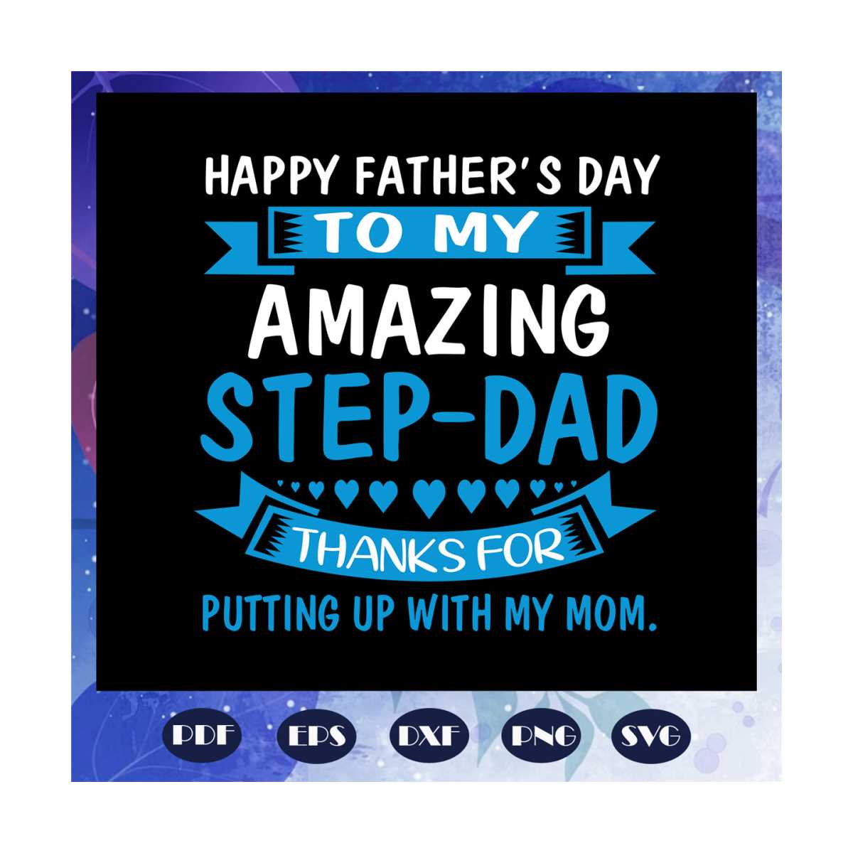 Happy fathers day to my amazy step dad svg, step dad svg, fa | Inspire ...
