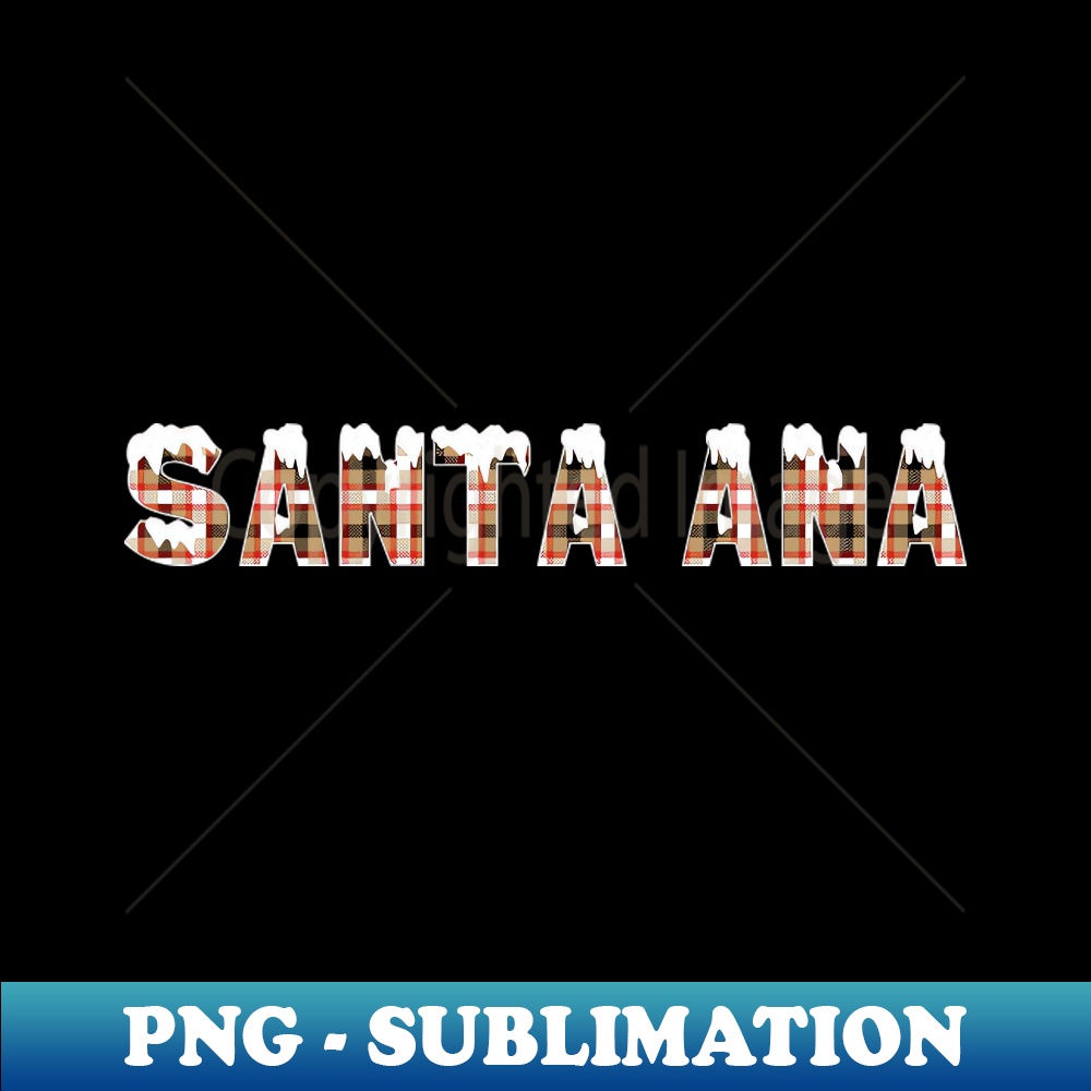 Santa Ana Snow - Special Edition Sublimation PNG File - Bold | Inspire ...