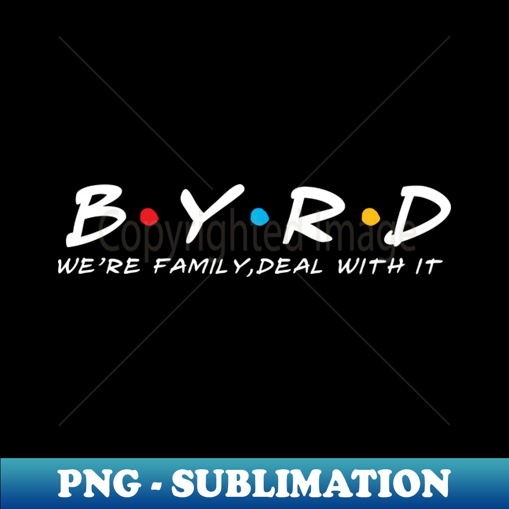The Byrd Family Byrd Surname Byrd Last name - Modern Sublima | Inspire ...