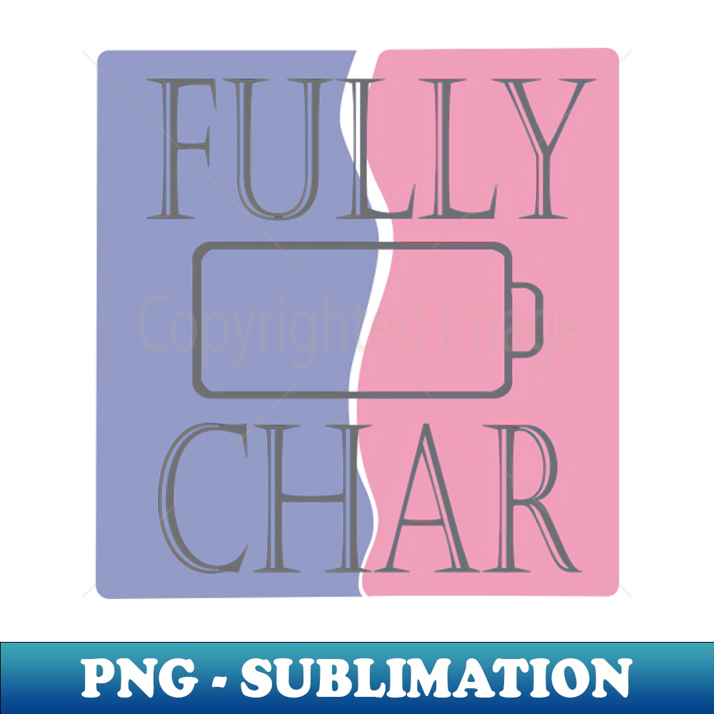 charged - Retro PNG Sublimation Digital Download - Unleash Y | Inspire ...