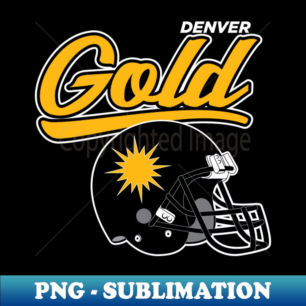 Denver Gold - Instant PNG Sublimation Download - Transform Y | Inspire ...