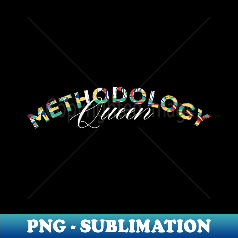 Methodology queen - PNG Transparent Sublimation Design - Bri - Inspire ...