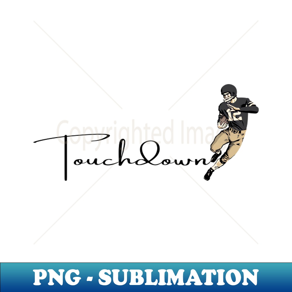 Touchdown Saints - PNG Transparent Sublimation File - Vibran - Inspire ...