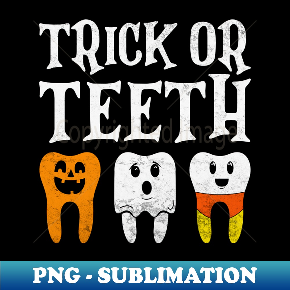 Trick Or Teeth Spooky Halloween Dental Hygienist Assistant T | Inspire ...