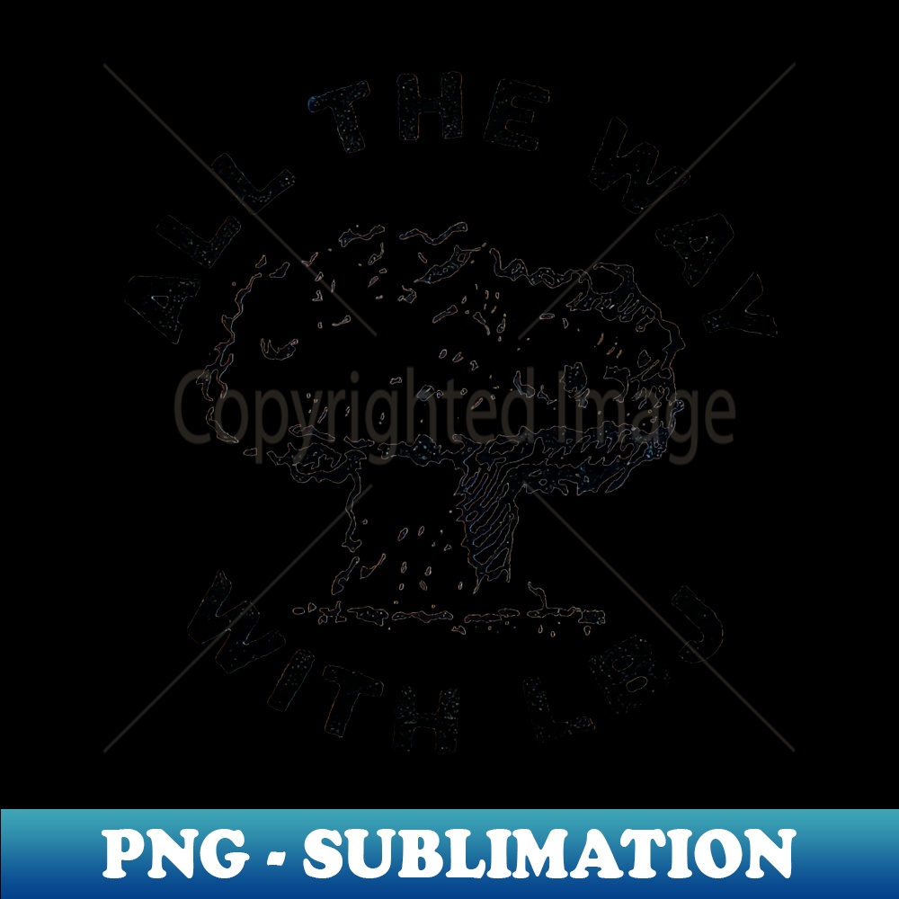 1964 All the Way with LBJ - PNG Transparent Sublimation Desi | Inspire ...