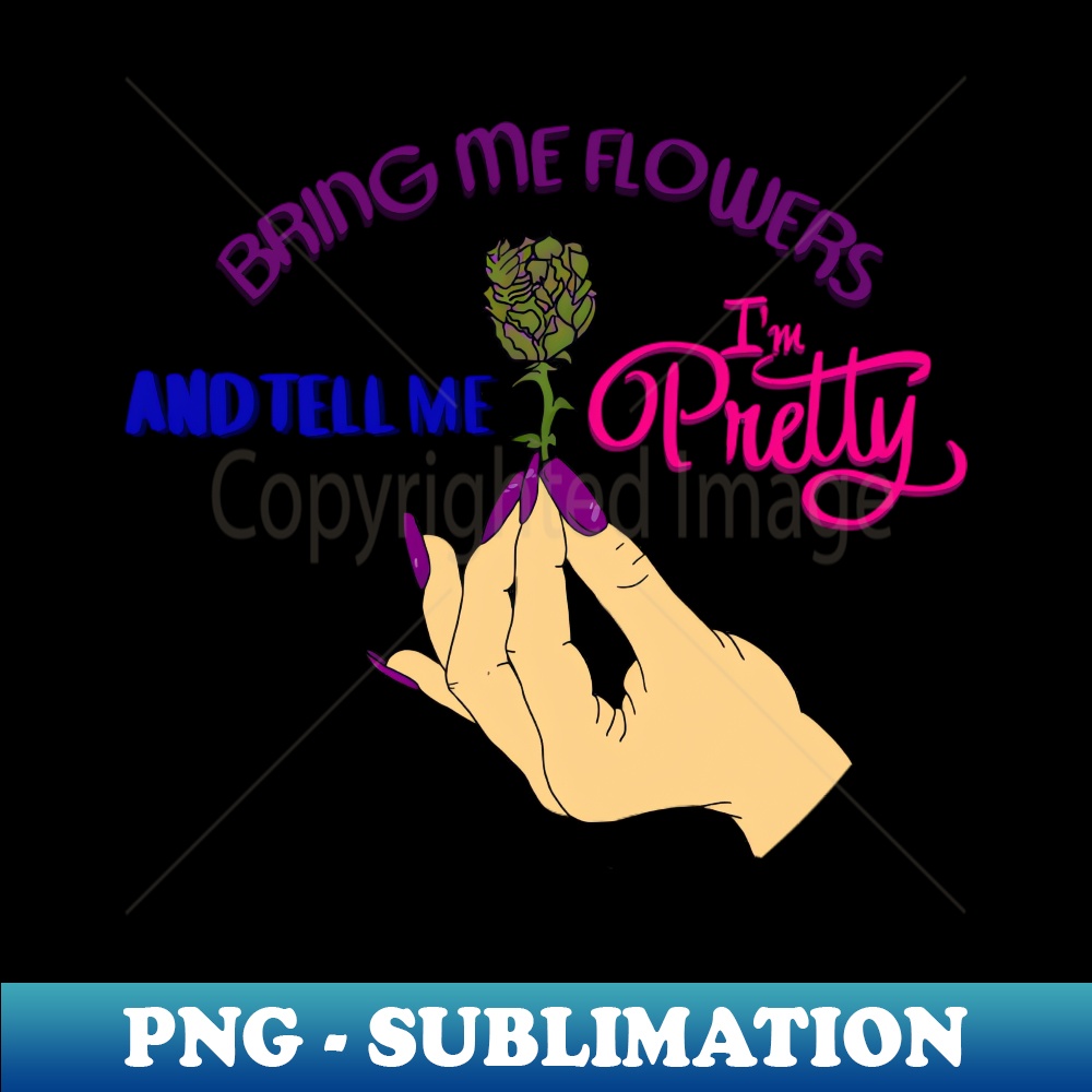 Tell Me Im Pretty - PNG Transparent Digital Download File fo - Inspire ...