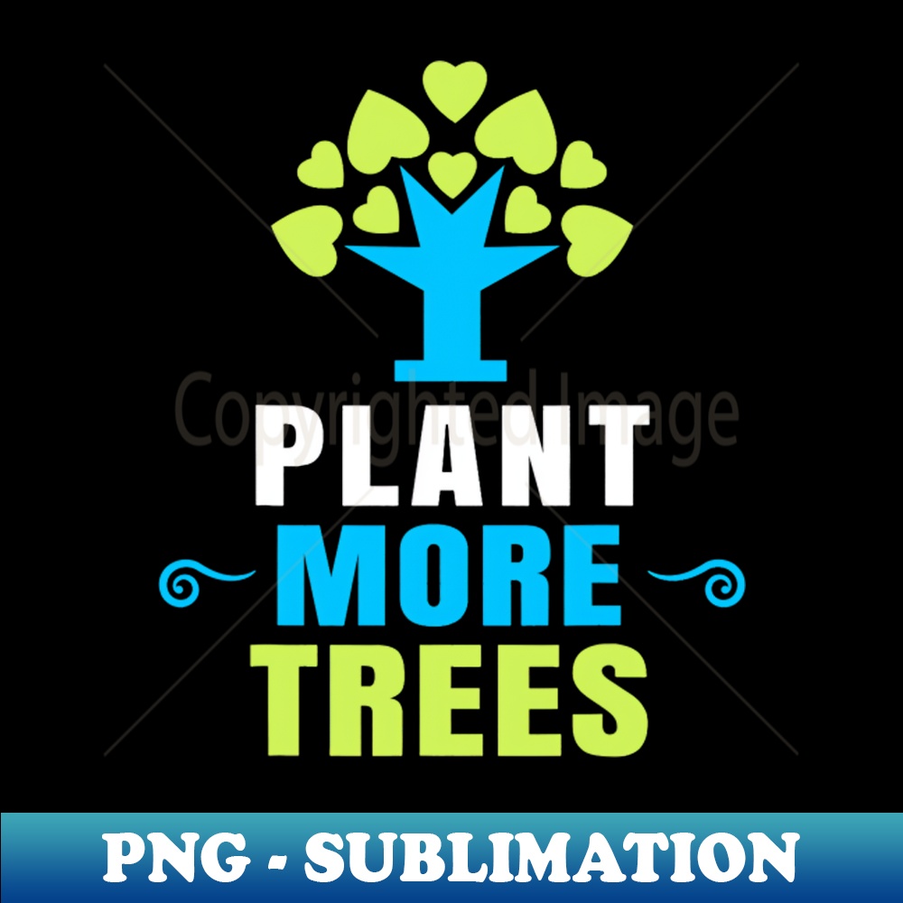 Plant More Trees Tree Hugger Tshirt Earth Day Arbor Day - Re | Inspire ...