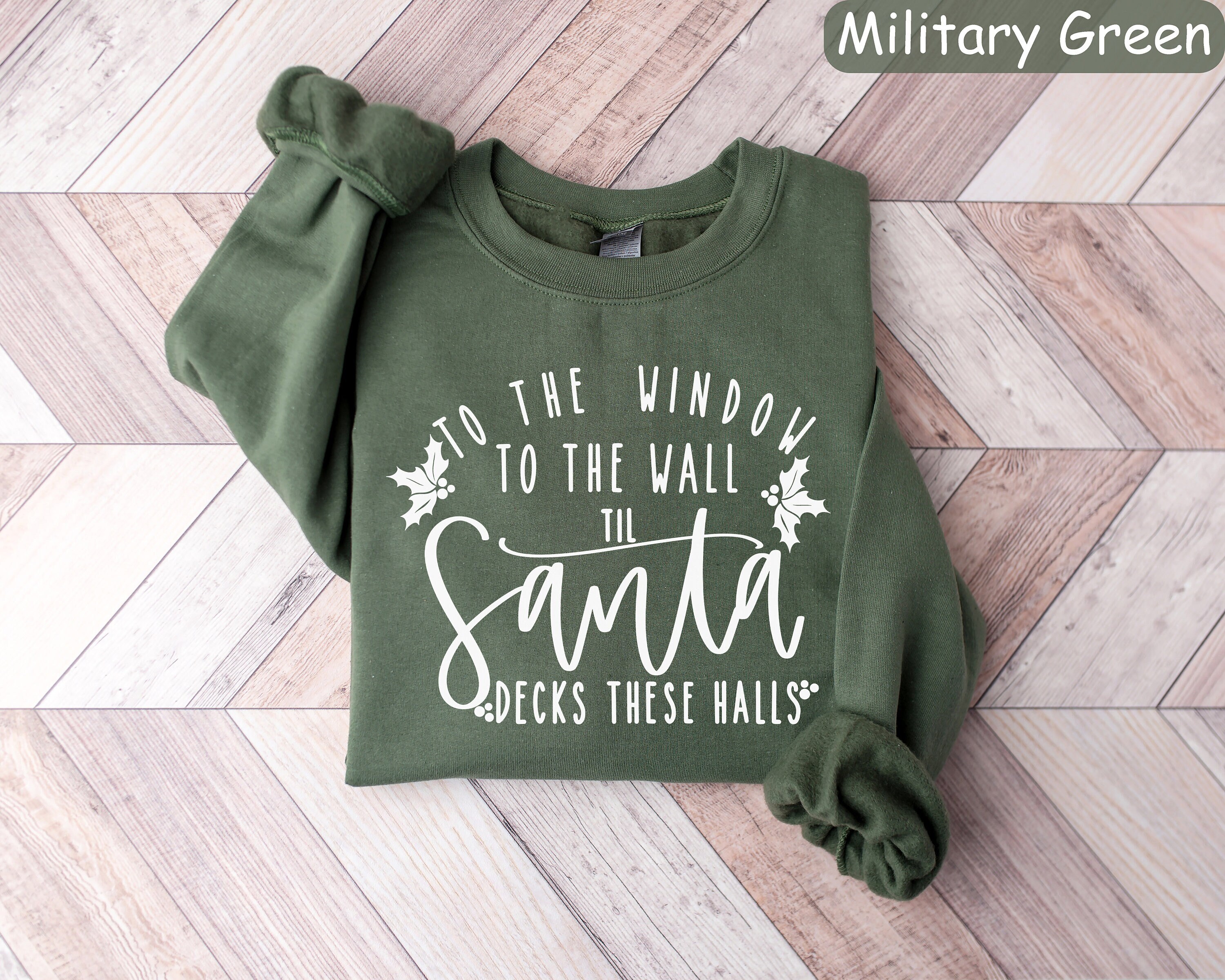 To the Window To the Wall Till Santa Decks These Halls Sweat - Inspire ...