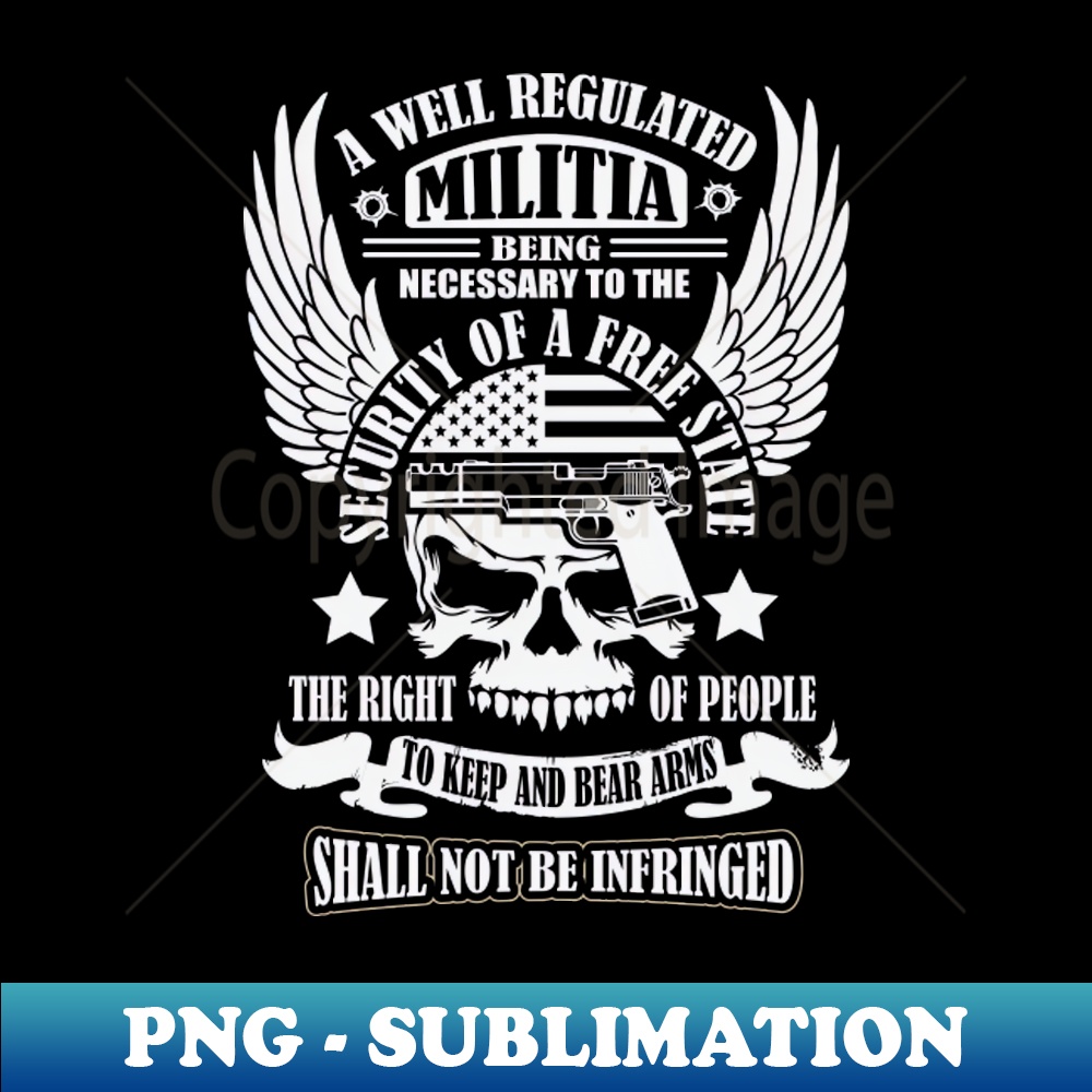 2nd Amendment Right To Keep And Bear Arms - PNG Sublimation | Inspire ...