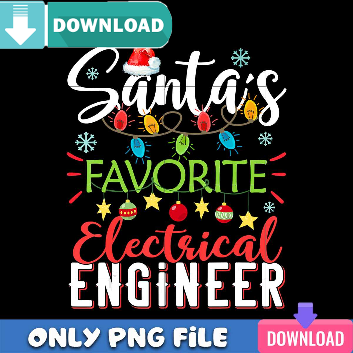 Santa Favorite Electrical Engineer PNG Perfect Sublimation D | Inspire ...