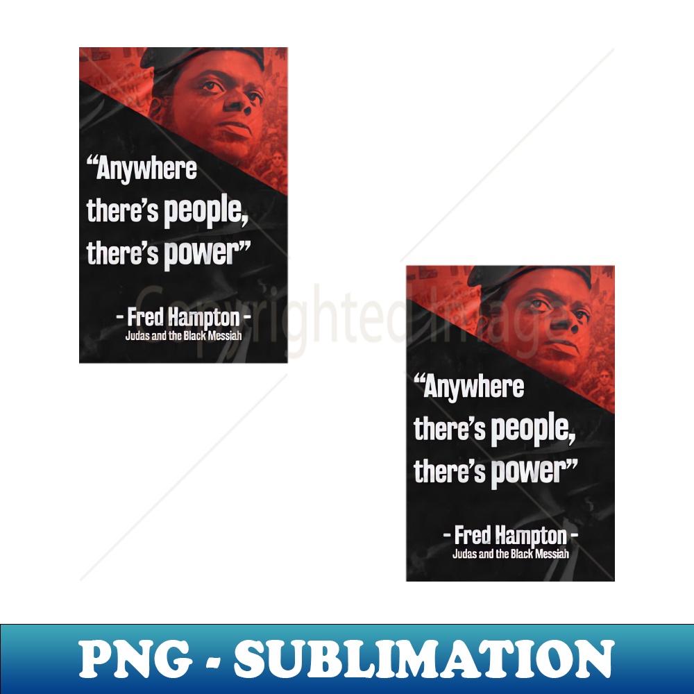 Fred Hampton Quote Classic - Aesthetic Sublimation Digital F | Inspire ...