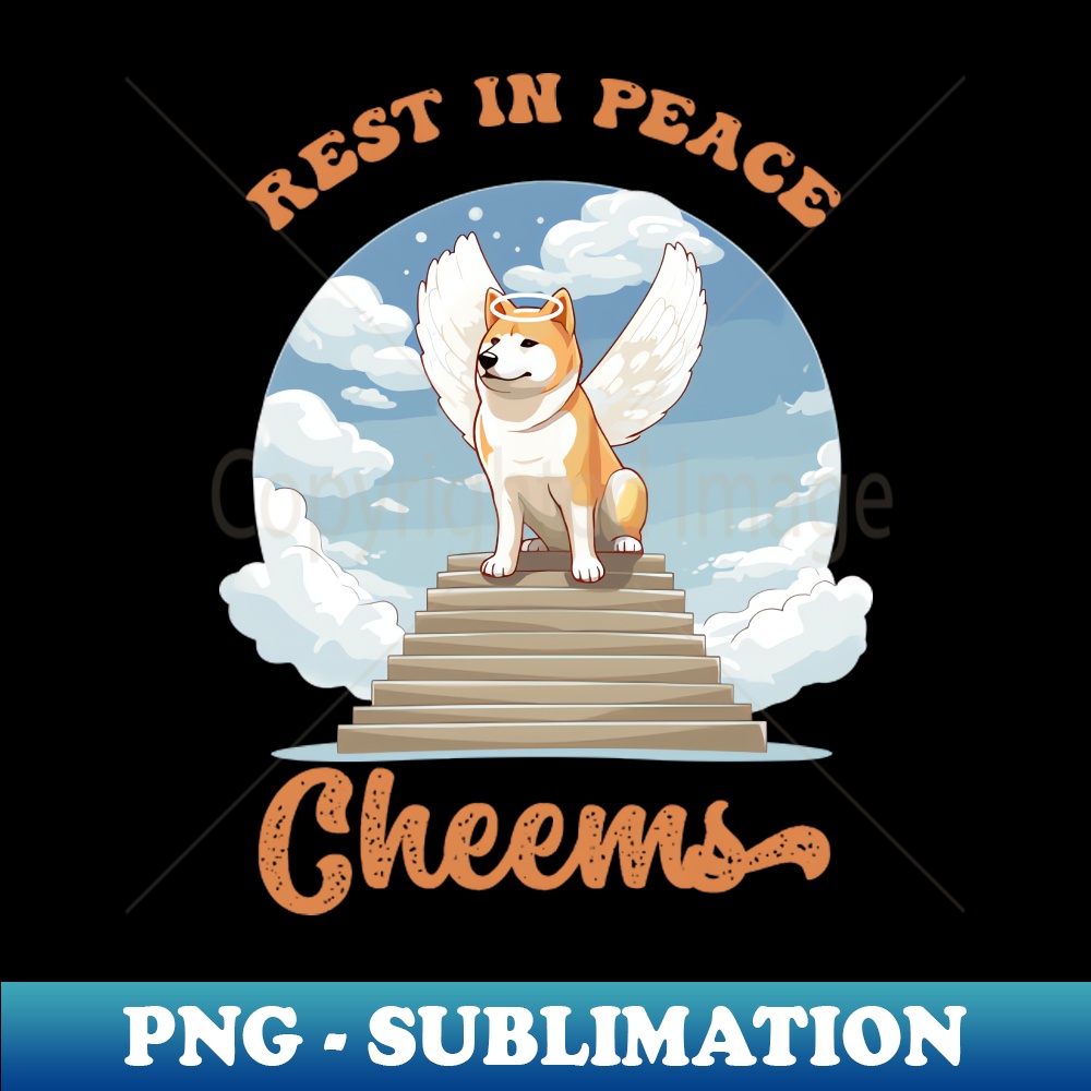 Rest In Peace Cheems - Exclusive PNG Sublimation Download - | Inspire ...