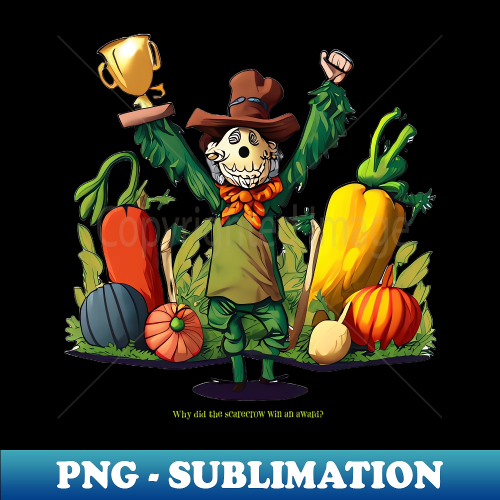 Why did the scarecrow win an award - Exclusive PNG Sublimati - Inspire ...