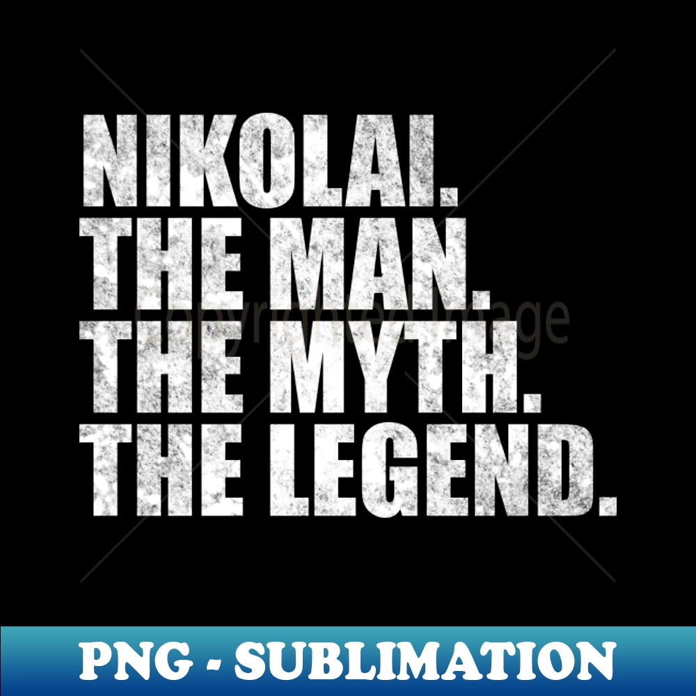 Nikolai Legend Nikolai Name Nikolai given name - Sublimation | Inspire ...