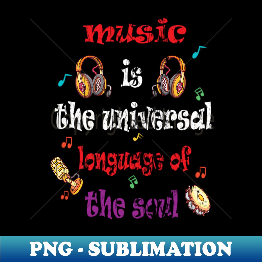 Music is the universal language of the soul - High-Resolutio | Inspire Uplift