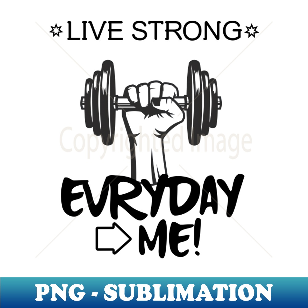 The live strong Edition - Professional Sublimation Digital D | Inspire ...
