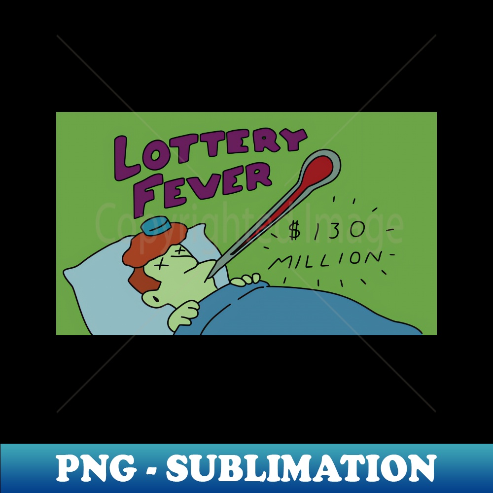 Lottery Fever - Exclusive PNG Sublimation Download - Perfect | Inspire ...