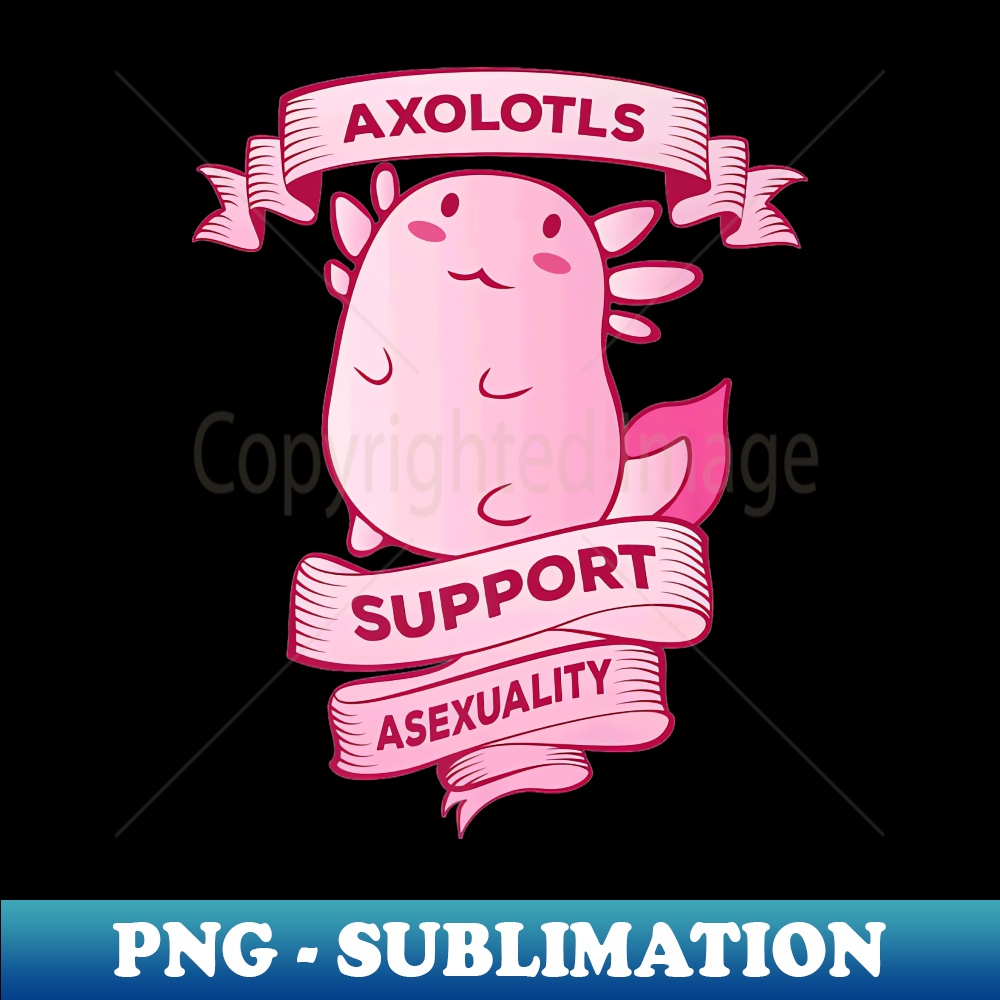 Axolotl Support Asexuality Pride Axolotl Asexual Lgbt Mo Inspire Uplift