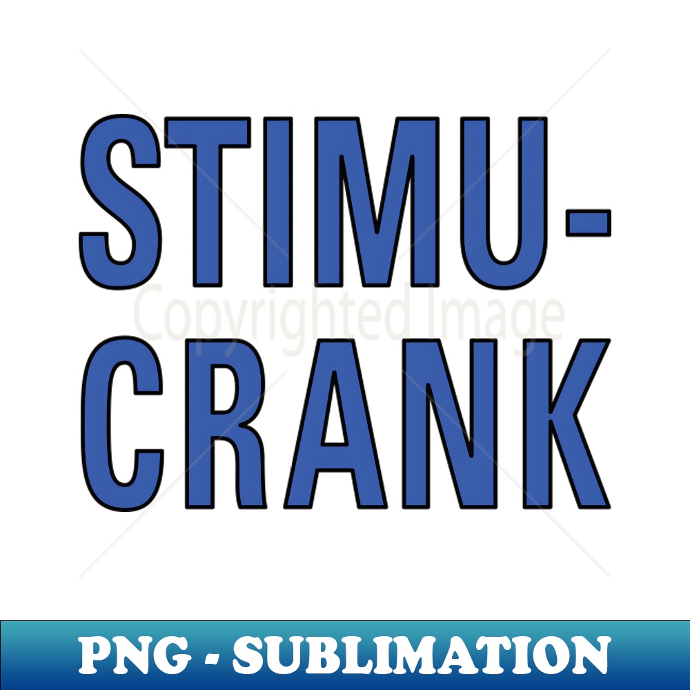 Stimu-Crank - Retro PNG Sublimation Digital Download - Defyi | Inspire ...