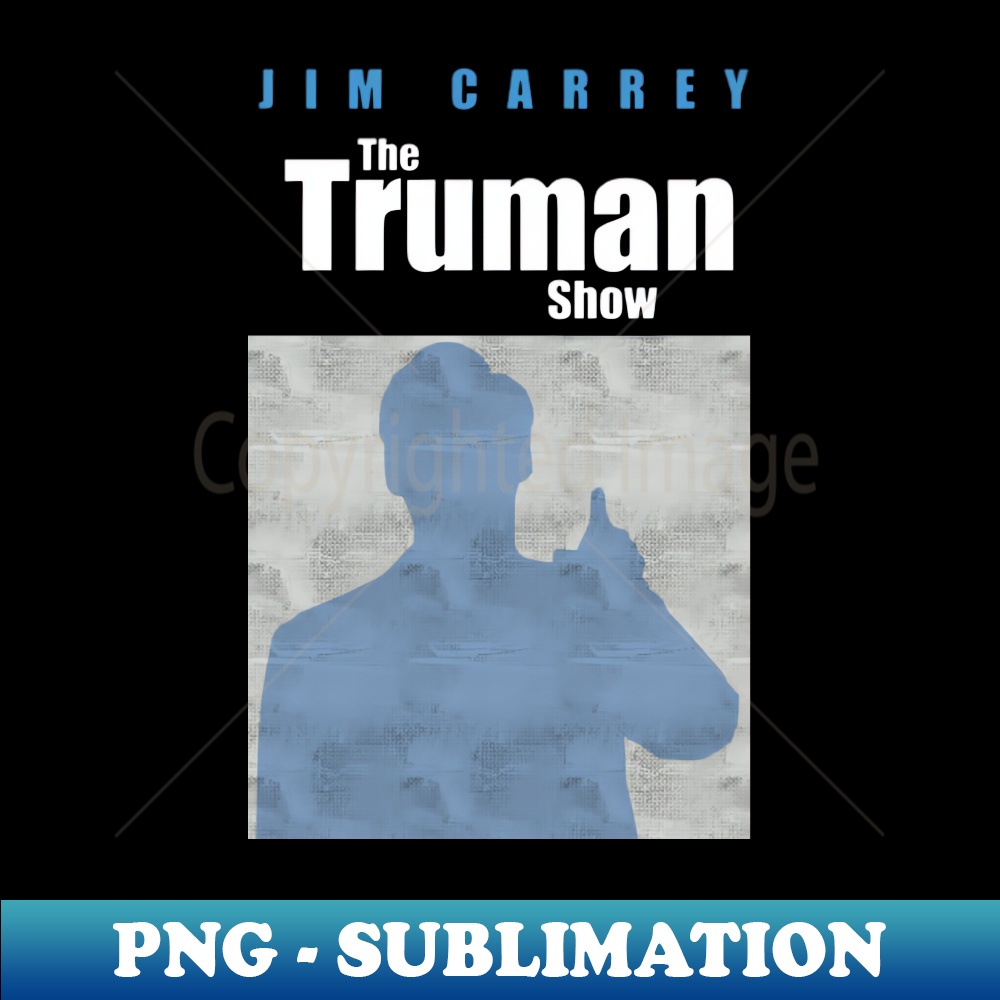 Free Truman Truman Show - High-Resolution PNG Sublimation | Inspire Uplift
