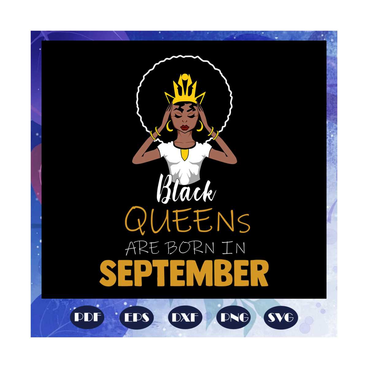 Black queens are born in September, September girl svg, born - Inspire ...
