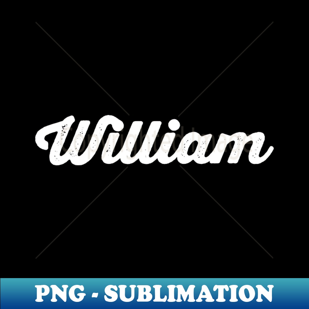 William My Name Is William - Digital Sublimation Download Fi | Inspire ...